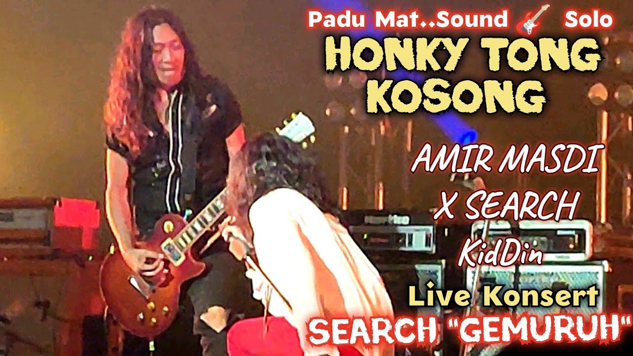 🔥HONKY TONG KOSONG" SEARCH KidDin X AMIR MASDI Di Zepp K.L..🔴Padu Mat ...