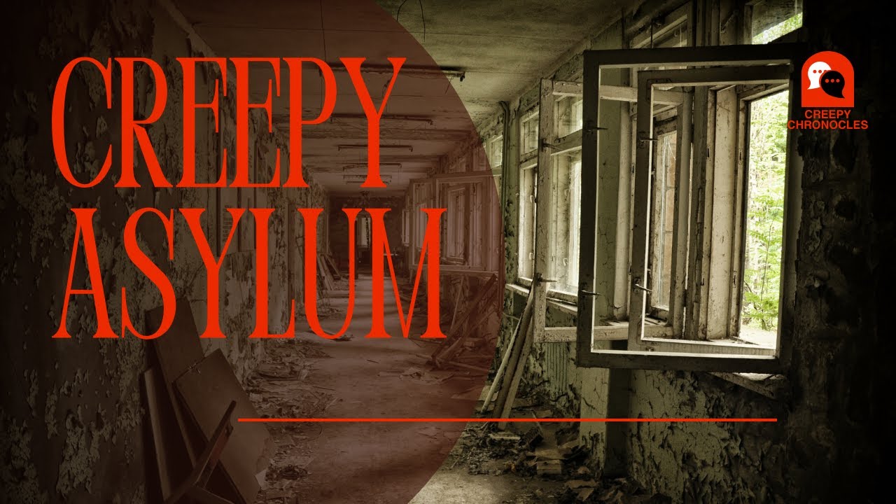 Scary asylum story "Briarcliff Asylum: Unveiling the Shadows" - YouTube