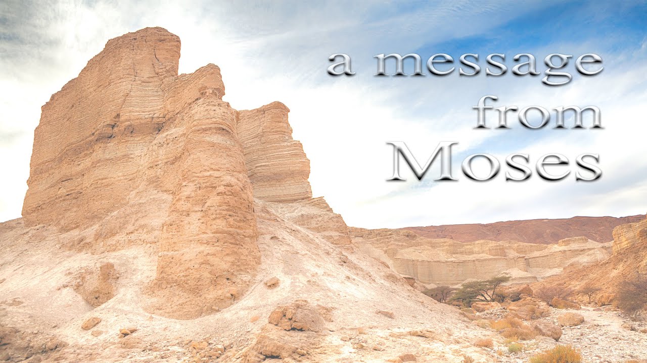 A Message from Moses - YouTube