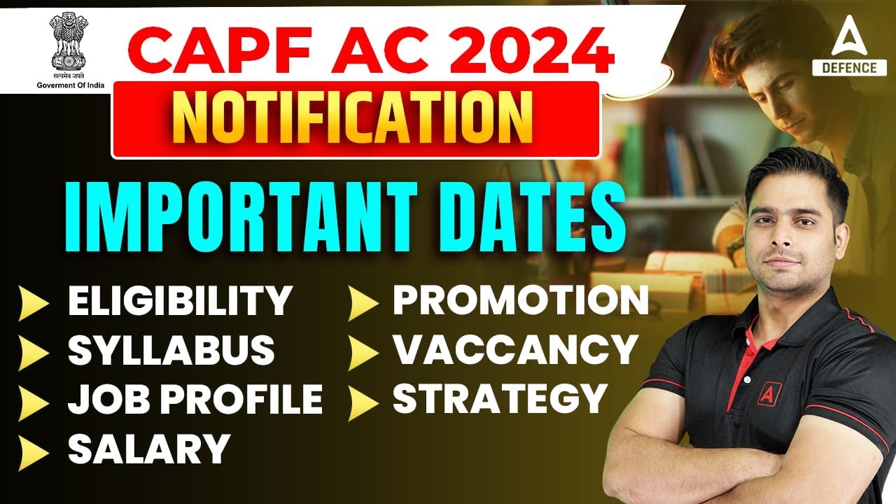 CAPF AC NOTIFICATION 2023 | CAPF AC 2023 Syllabus, Exam Pattern, Salary ...