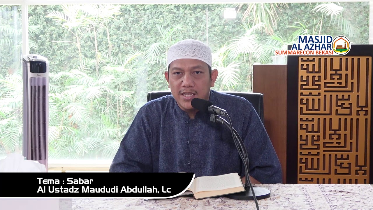 Ust. Maududi Abdullah, Lc | Sabar - YouTube