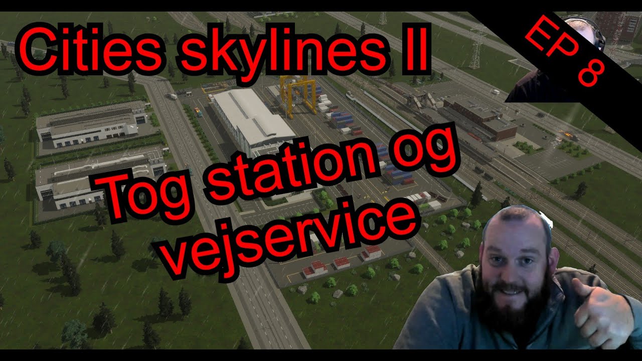 Cities skylines 2 Dansk EP 8 Tog station person og gods - YouTube