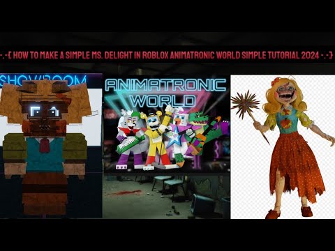 How To Make A Simple Ms. Delight In Roblox Animatronic World Simple ...