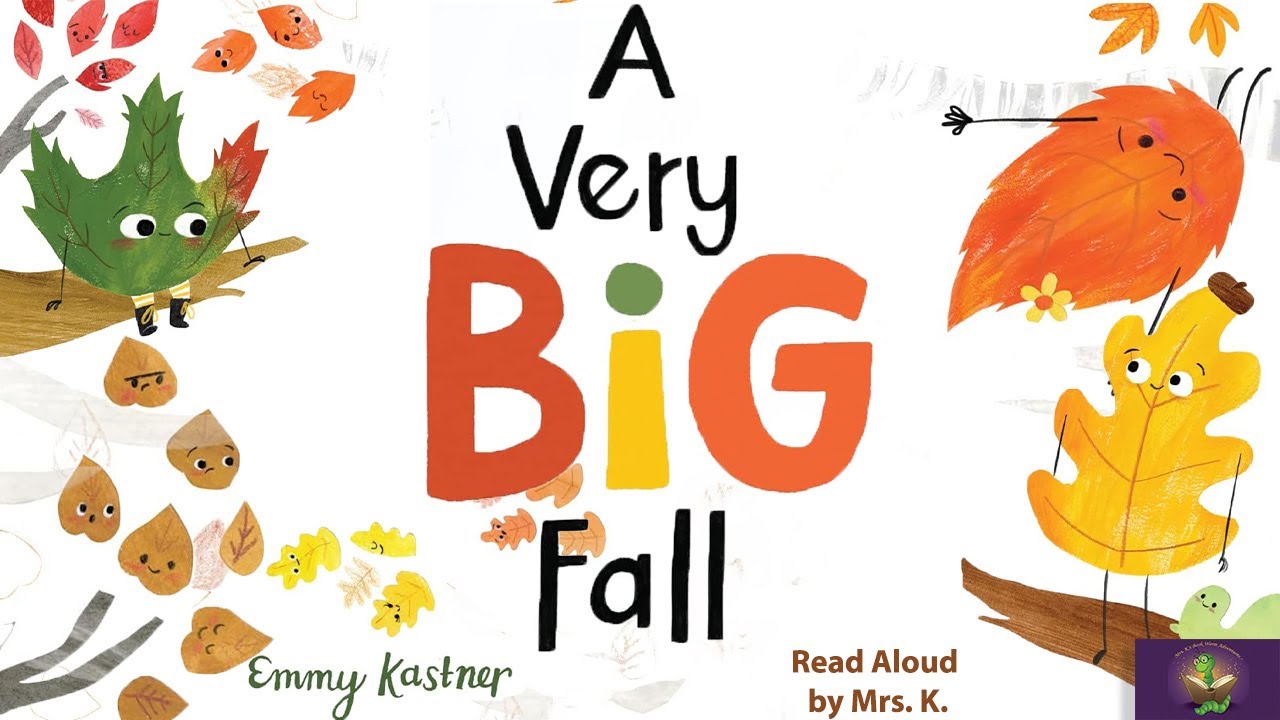 A VERY BIG FALL read aloud | A Kids Autumn read aloud | Storytime ...