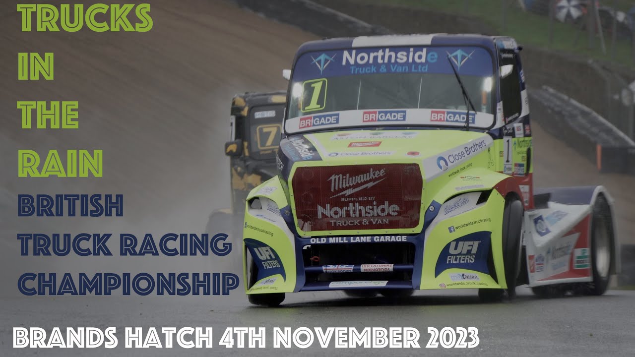 Trucks In The Rain - British Truck Racing Championship Brands Hatch 4th ...