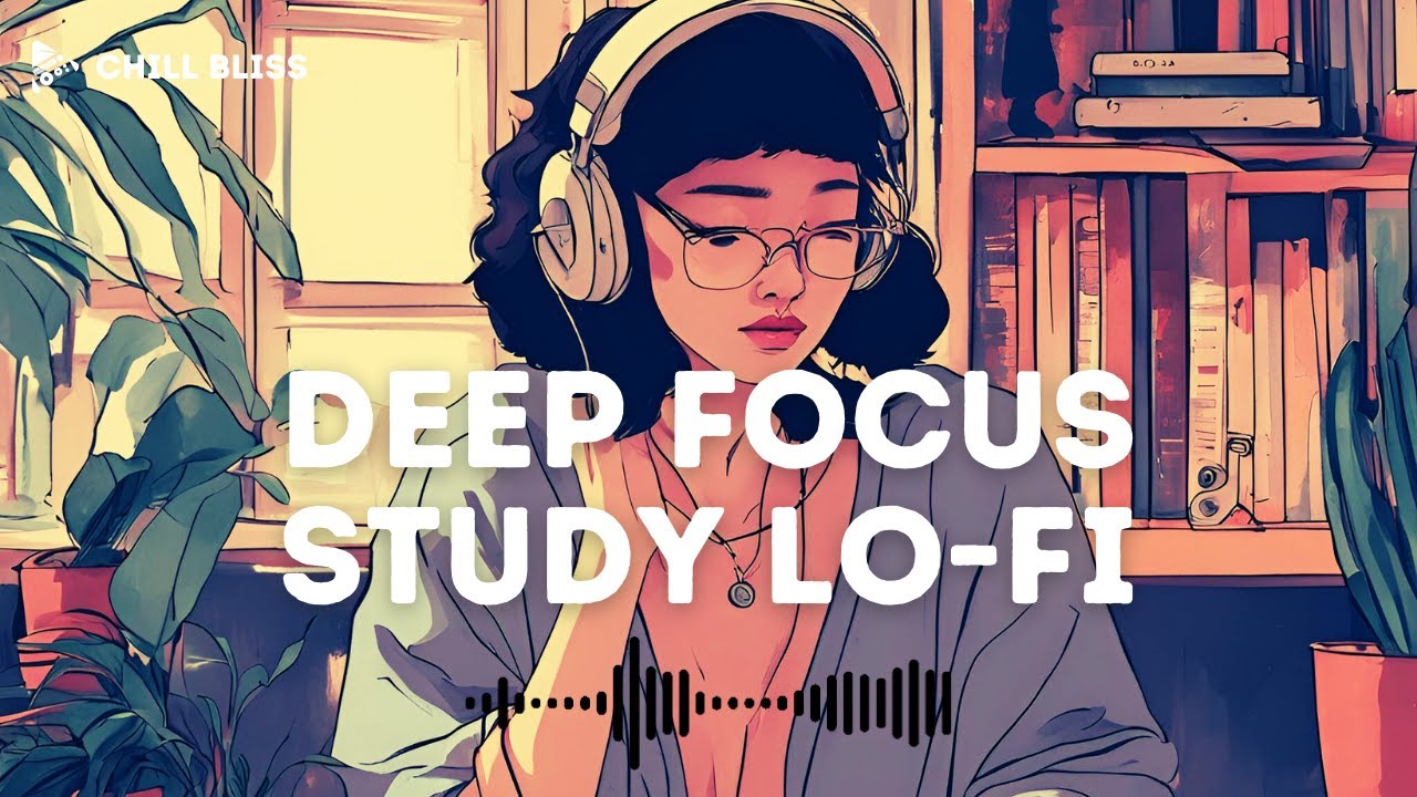 Deep Focus/Study Lo-Fi Hip Hop Beats for Ultimate Concentration 🎧 - YouTube