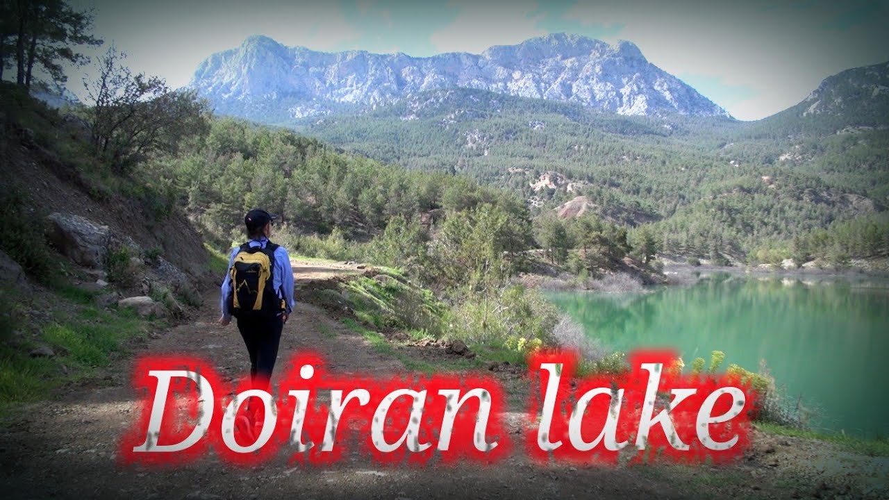 Near the Lycian way, Part 2, Doiran lake - YouTube
