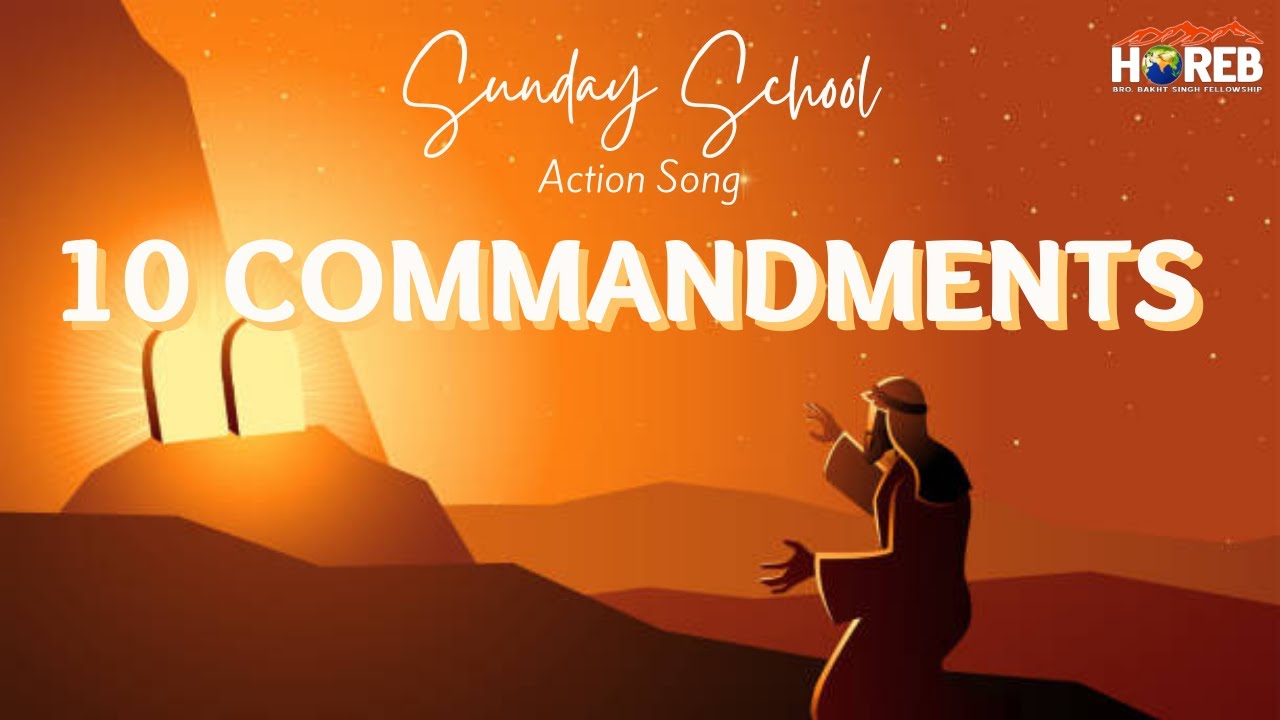 10 Commandments song | Sunday School Action Song | HOREB Prayer House ...
