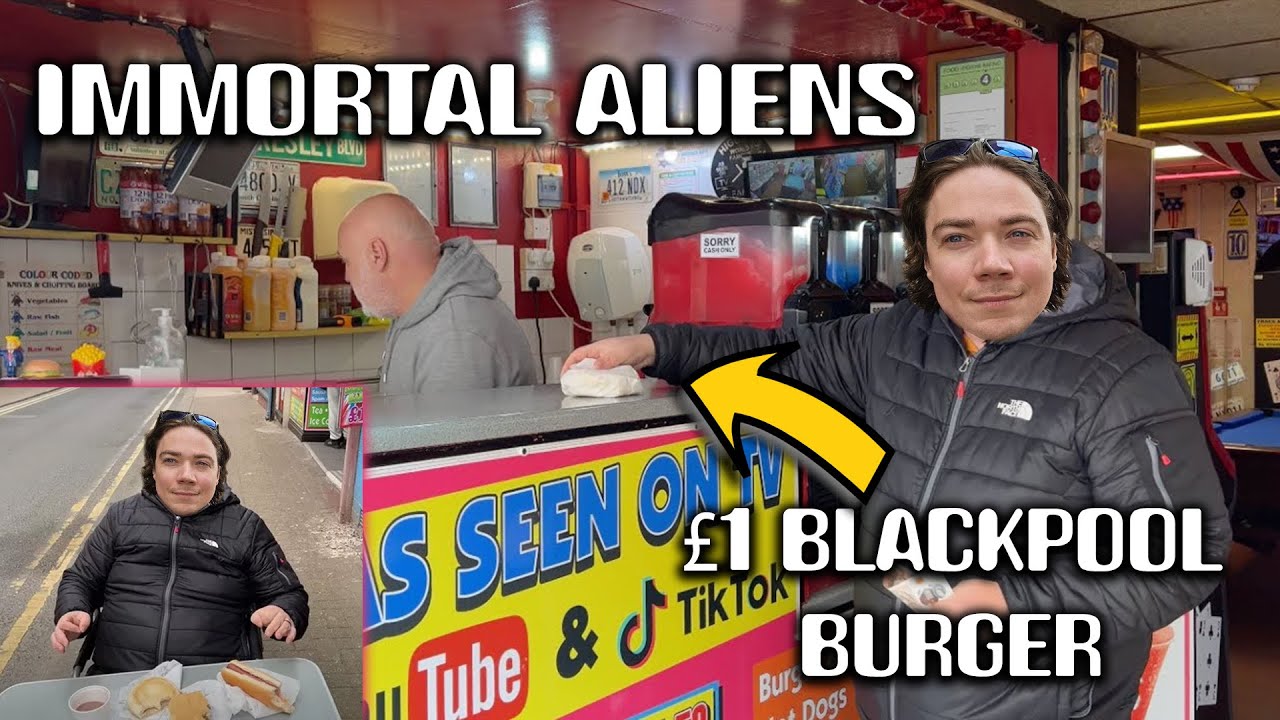Immortal Aliens IRL Tries The World Famous £1 Blackpool Burger That ...