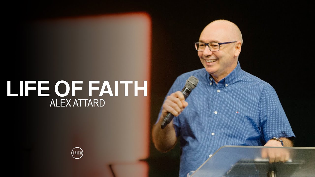 Life of Faith | Alex Attard - YouTube