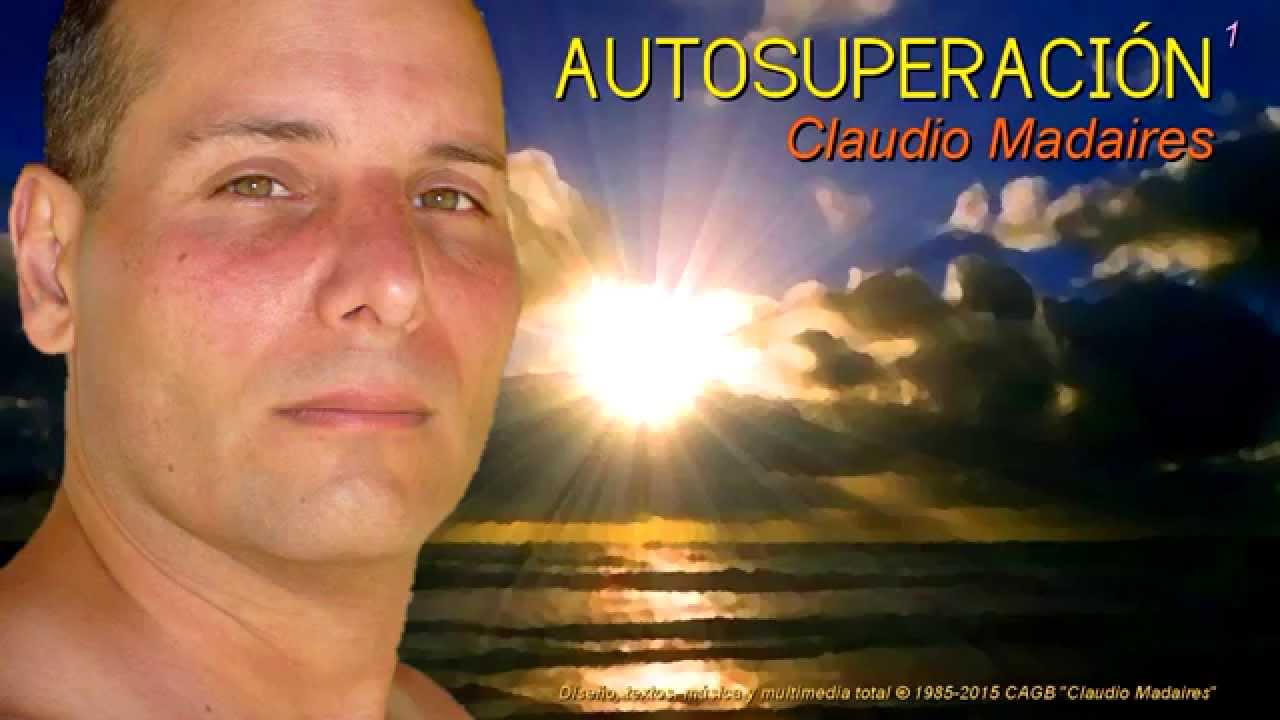 Autosuperación. Superación personal. Ser mejores. Autoayuda 2015 - YouTube