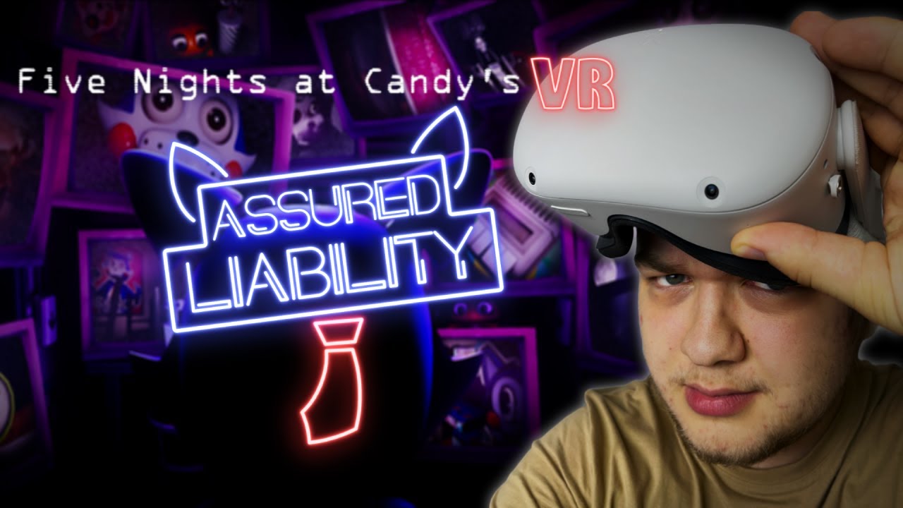 First GAMEPLAY of FIVE NIGHTS AT CANDY'S VR: ASSURED LIABILITY - YouTube