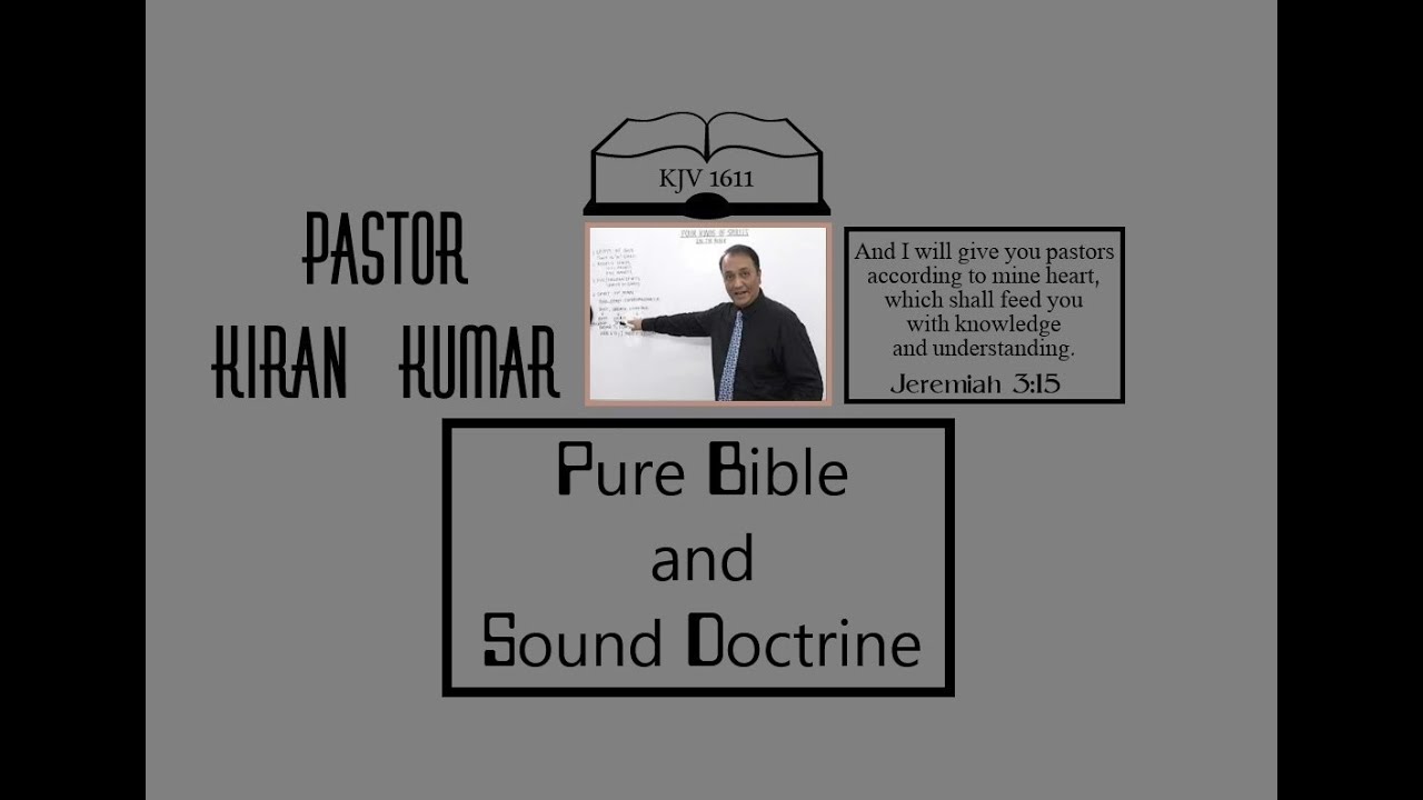 Pure Bible and Sound Doctrine | Pastor Kiran Kumar - YouTube