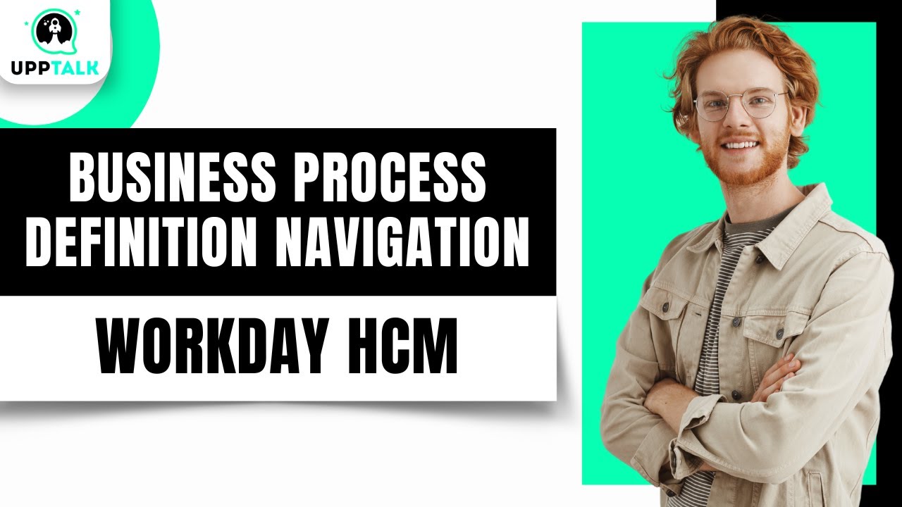 Workday Business Process Definition Navigation | Workday Tutorial For Beginners | Workday ...