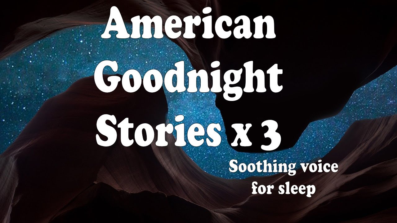 Three American Legends Bedtime Stories For Grown Ups - YouTube