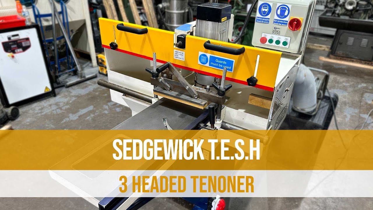 Sedgwick TESH 3-Headed Tenoner - YouTube