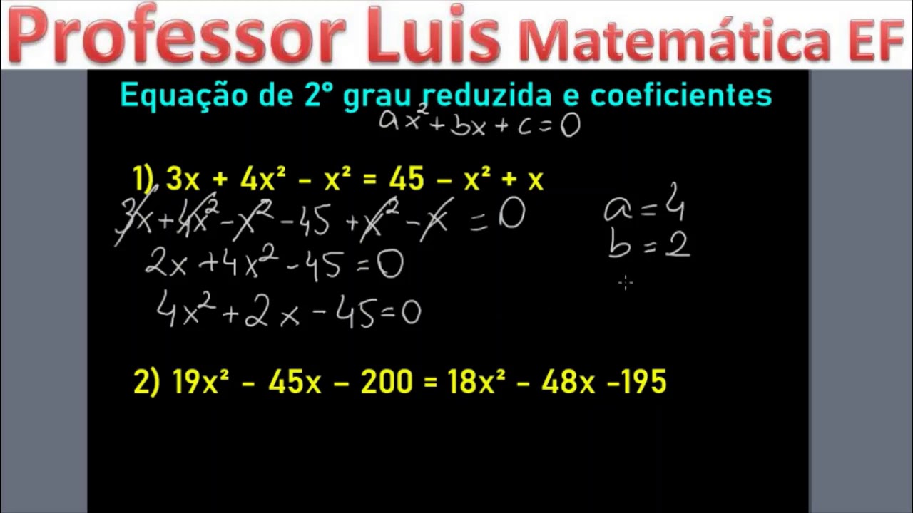 Prof Luis Claudio Equações De 2° Grau Forma Reduzida E