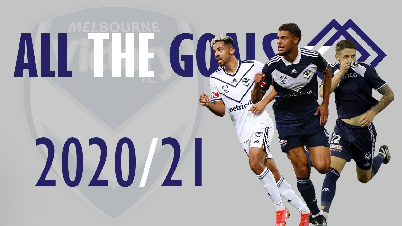 Melbourne Victory • 2020/21 • All The Goals - YouTube