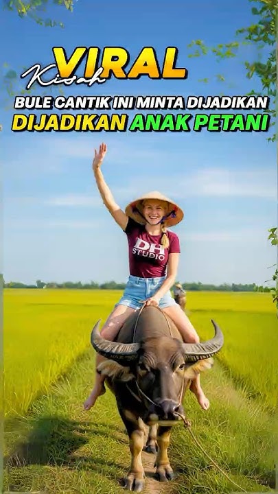 BULE INI MINTA JADI ANAK PETANI AGAR BISA NAIK KERBAU 😭🐃 - YouTube