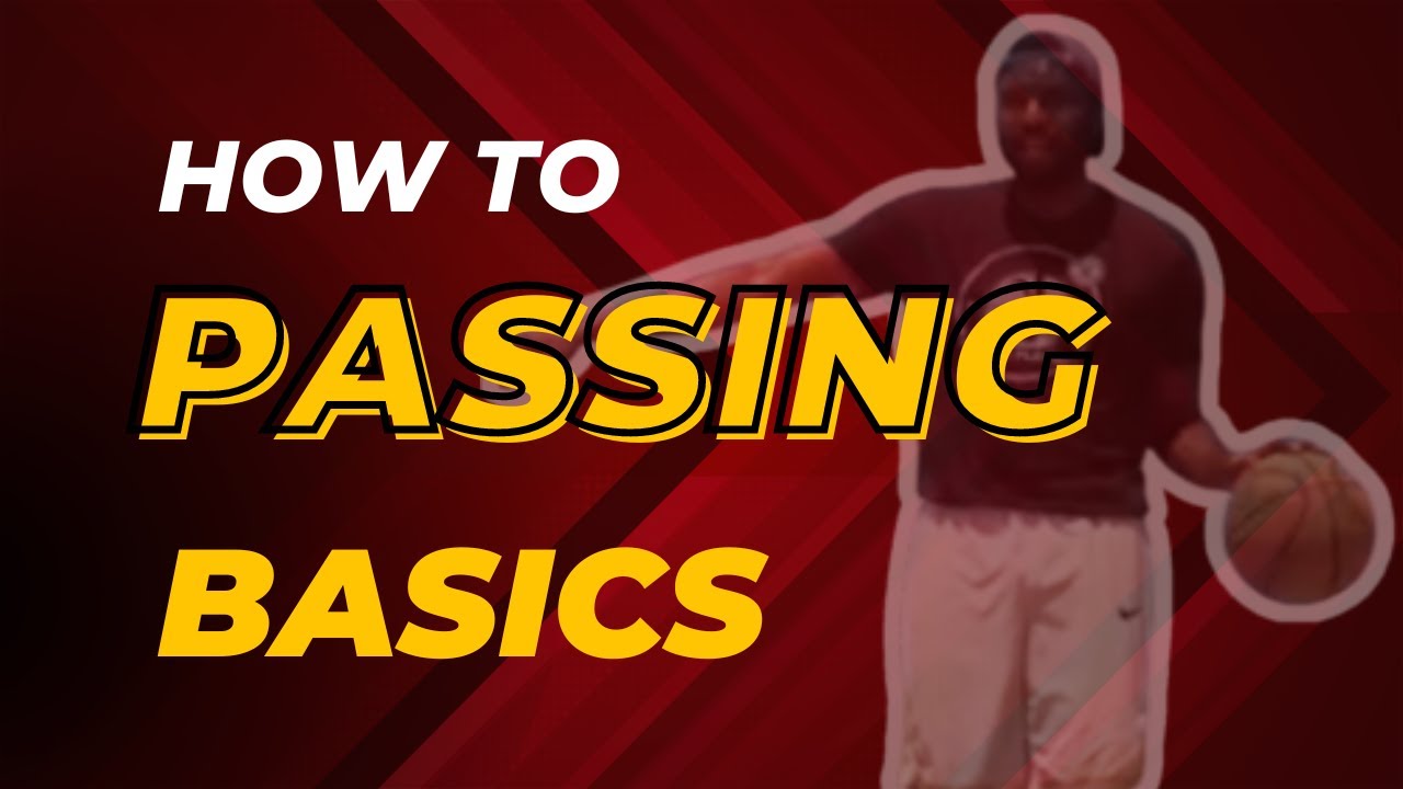 Hoop with PAPERS : Passing Basic Skills - How to play basketball 101 ...