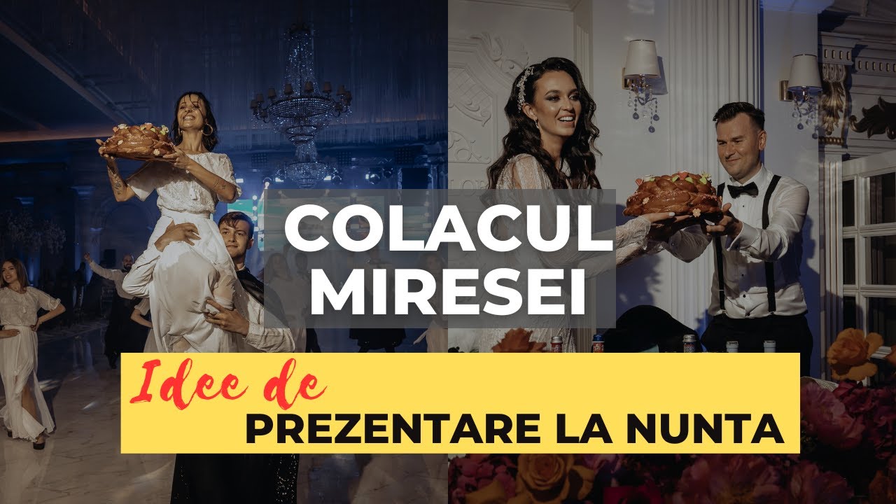 Colacul Miresei - Idee de prezentare la nunta - YouTube