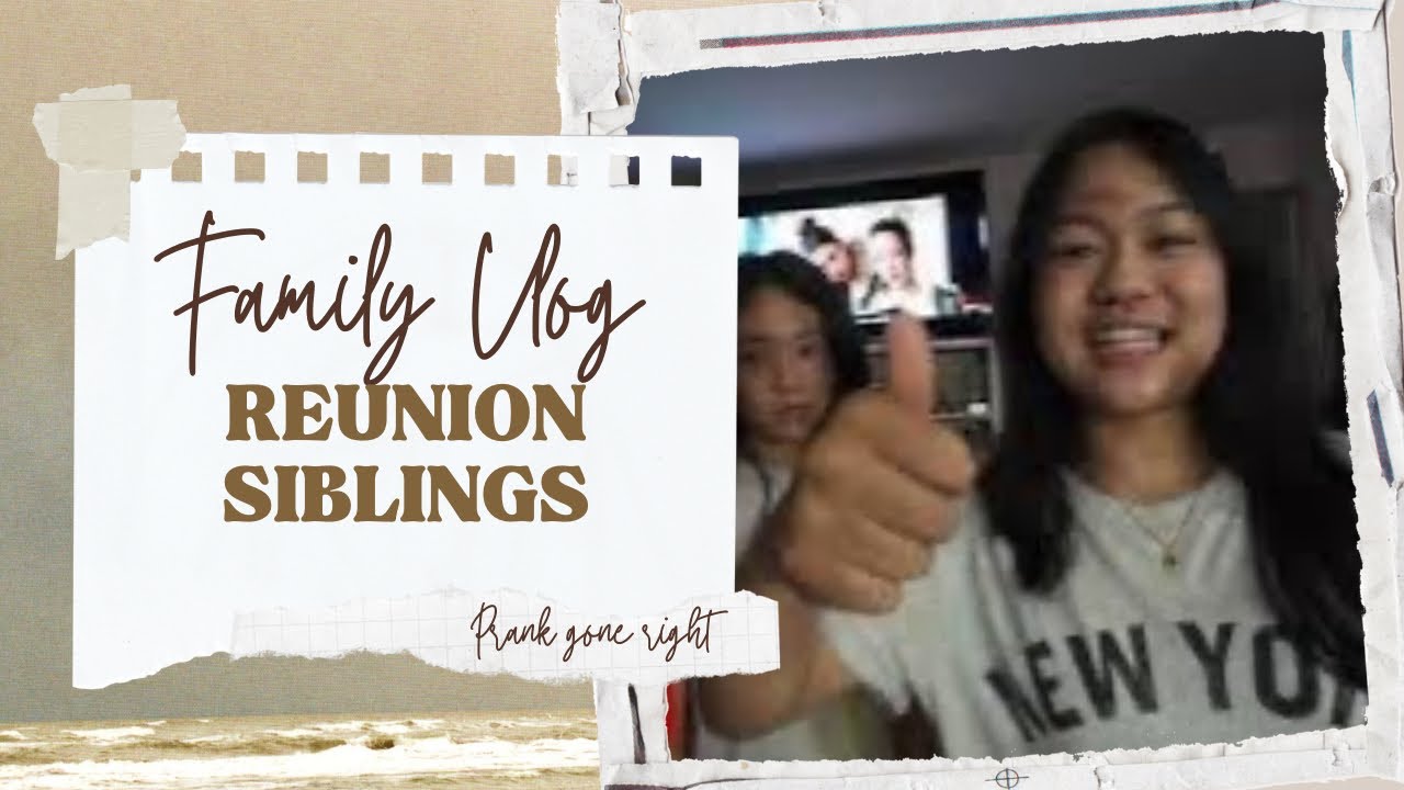 Sibling Reunion 2024: Epic Pranks and Heartfelt Moments!| Family Vlog ...