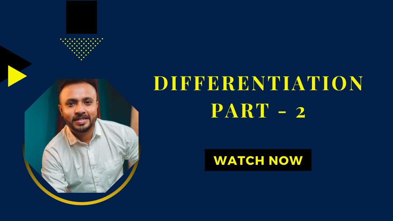 Differentiation - Part 2 | Class 12 Mathematics - YouTube