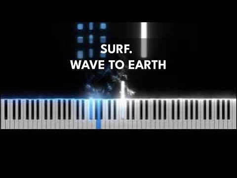 surf. - wave to earth | Piano Cover - YouTube