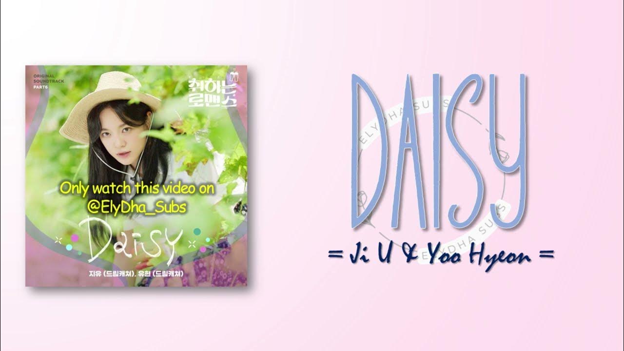 Ji U & Yoohyeon – Daisy [Brewing Love OST Part 6] [RomIEng Lyric] - YouTube