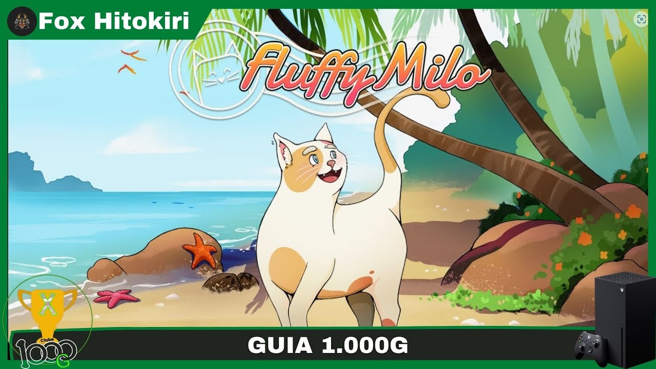 Review Fluffy Milo - 1.000G em 40 Minutos | Guia 1.000G - YouTube