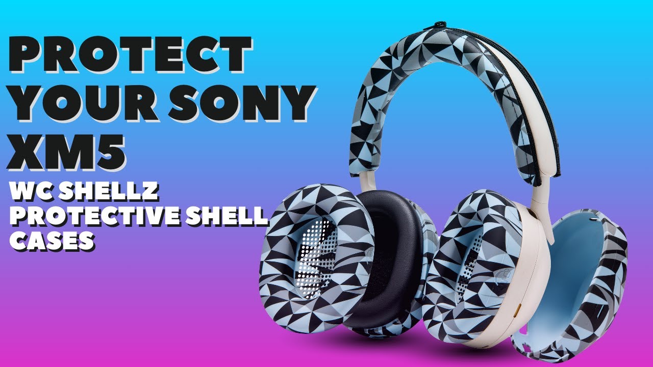 Protect Your Sony WH1000XM5 Headphones - Shell Covers - YouTube