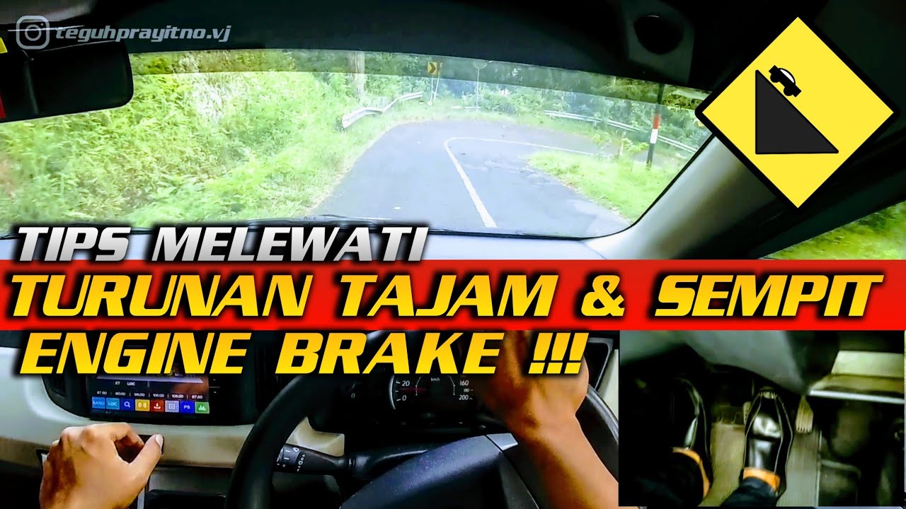 Cara Melewati Turunan Curam Menggunakan Engine Brake | Tips Mengemudi ...