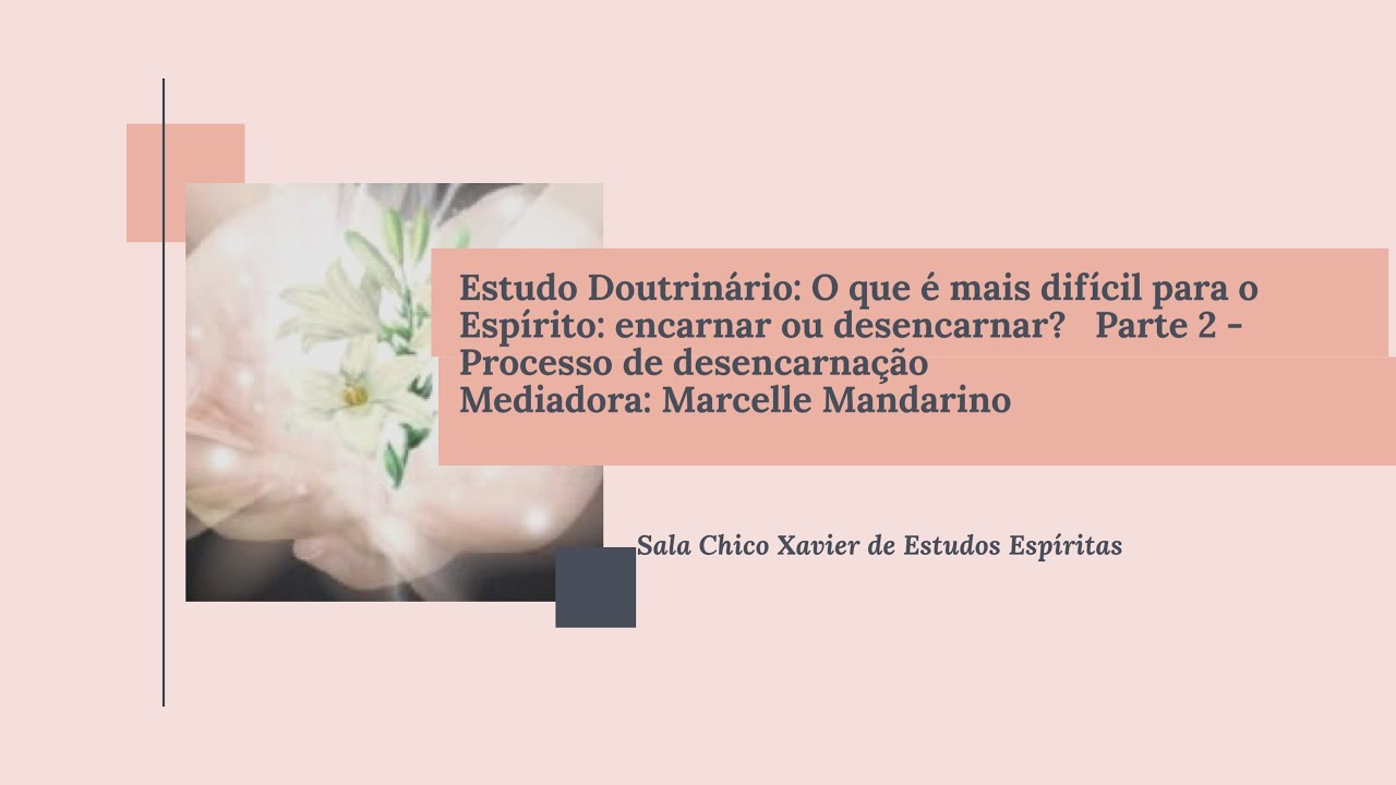 O que é mais difícil para o Espírito: encarnar ou desencarnar- Parte ...
