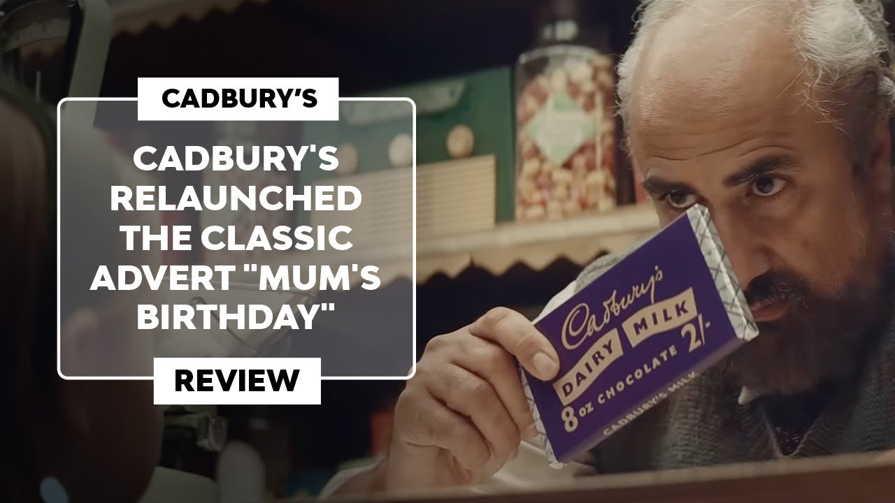 CADBURY'S RELAUNCHED the CLASSIC ADVERT "MUM'S BIRTHDAY" | ANALYSIS ...