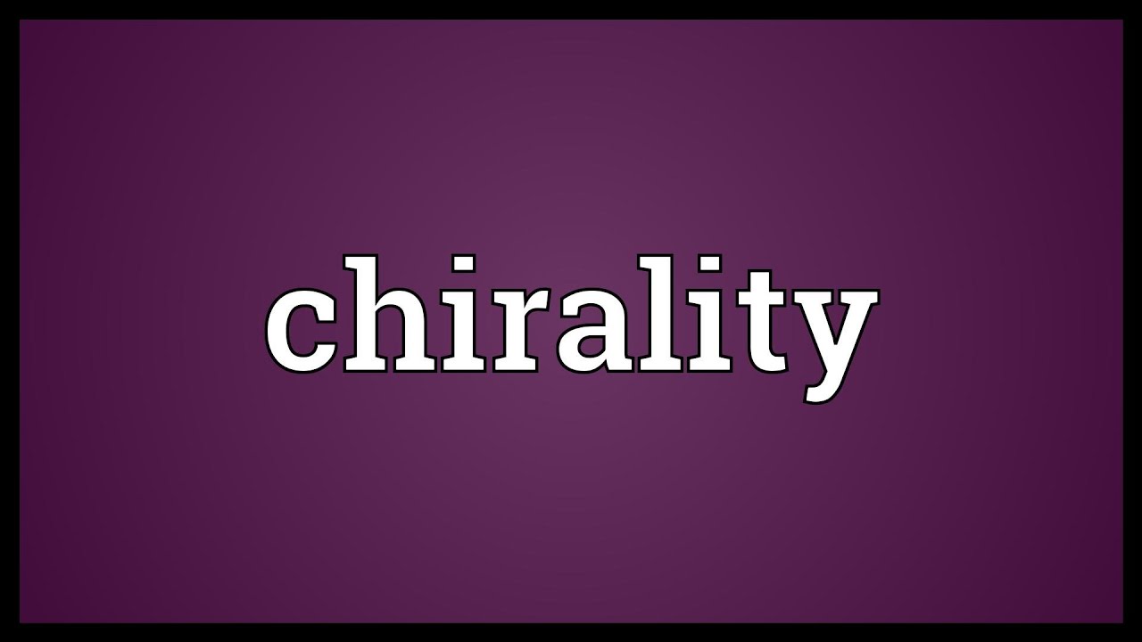 Chirality Meaning - YouTube