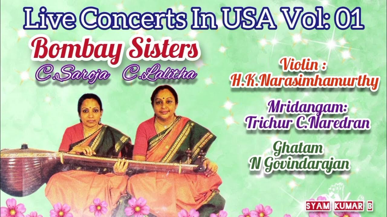 Live Concerts In USA Vol 01 Bombay Sister s C Saroja C Lalitha YouTube live-concerts-in-usa-vol-01-bombay-sister-s-c-saroja-c-lalitha-youtube