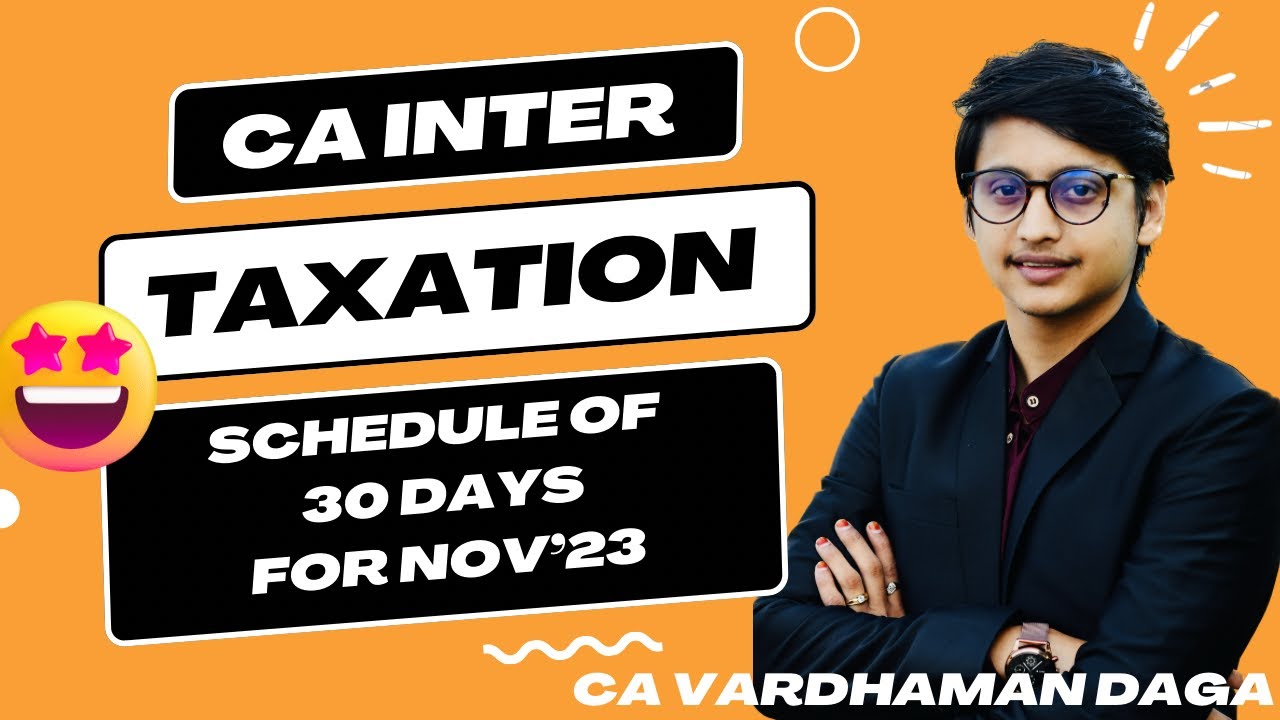 CA INTER TAXATION STRATEGY...30 DAYS TARGET | BY CA Vardhaman Daga ...