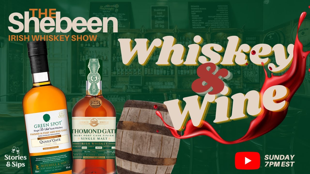 Irish Whiskey & Wine: A Perfect Combination - YouTube