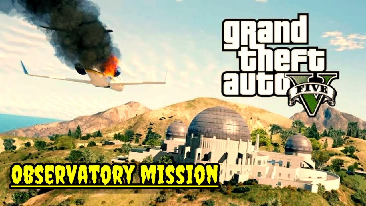 GTA 5 Observatory mission - YouTube