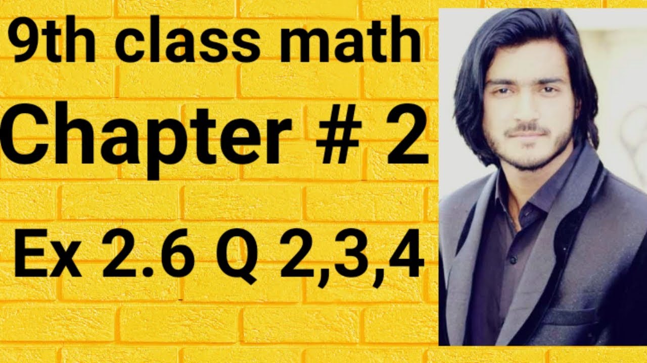 9th class math chapter 2 Exercise 2.6 complete - YouTube