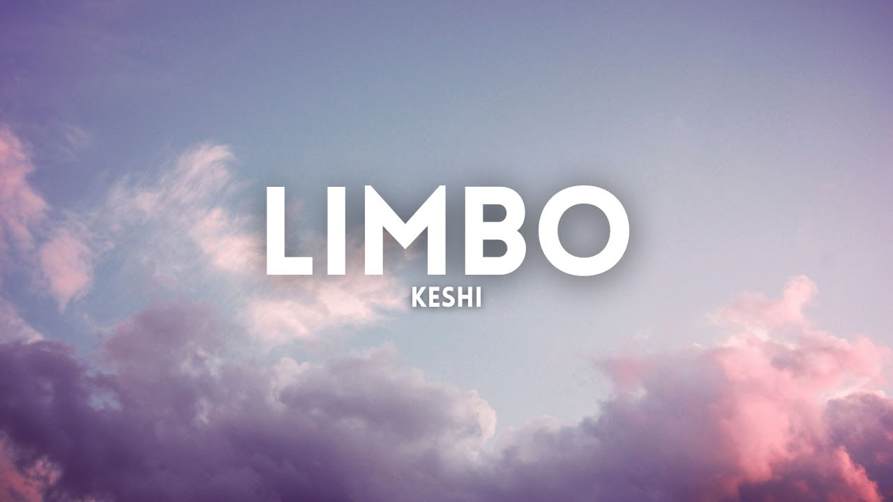 keshi - LIMBO (Lyrics) - YouTube