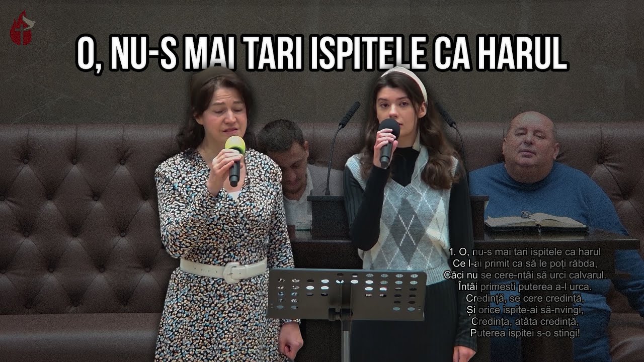Adela și Hermina Iordănescu - O, nu-s mai tari ispitele ca harul - YouTube