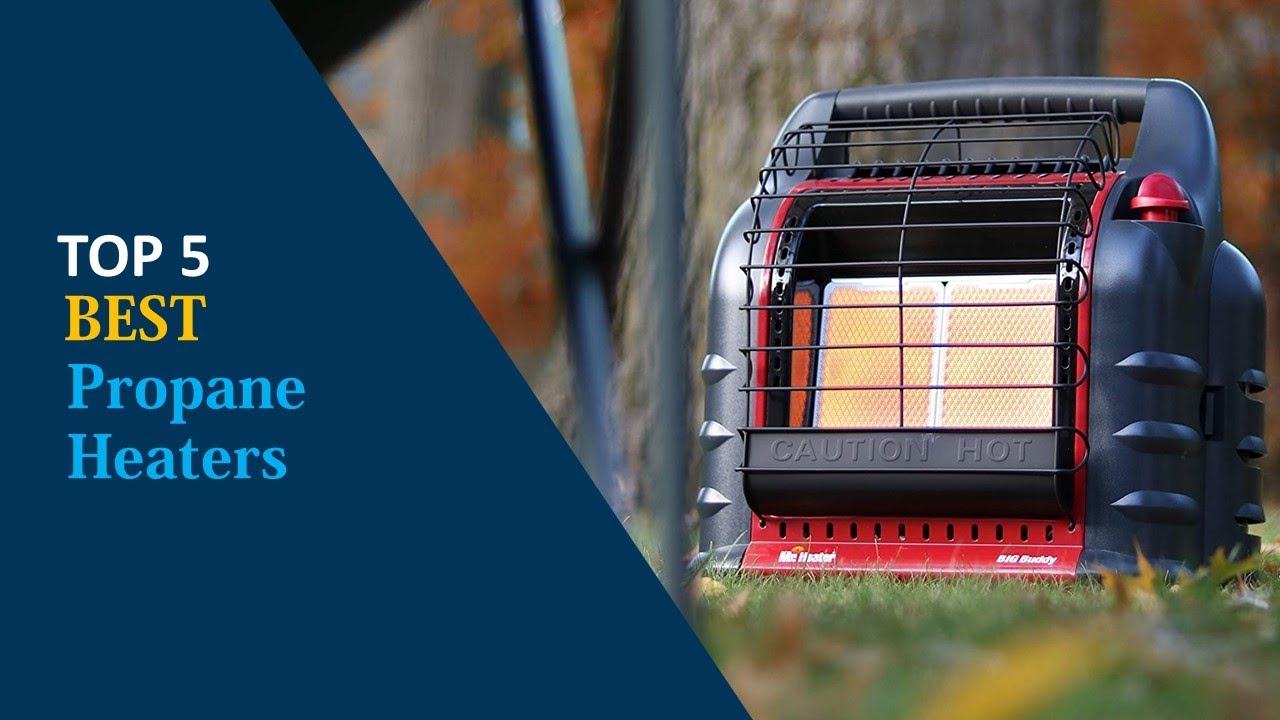 Propane Heaters : 5 Best Propane Heaters Reviews 2020 - YouTube