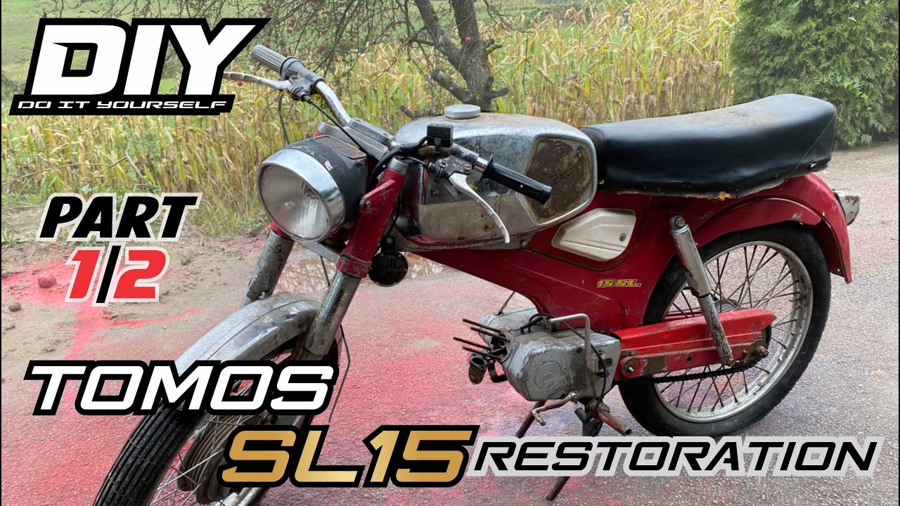 TOMOS SL15 Restoration part 1/2 - YouTube