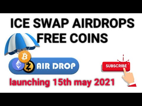 ICE SWAP FREE AIRDROP launching 15th may 2021 - YouTube