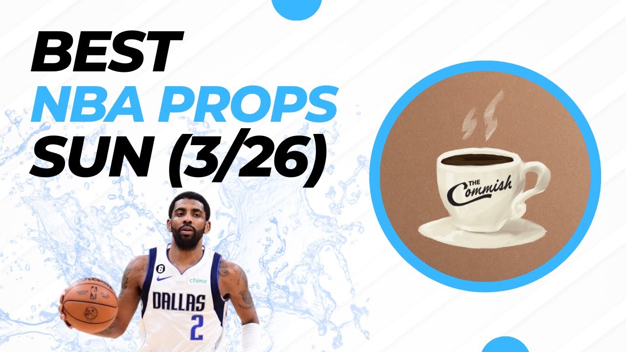 Best NBA Player Props for today, Sunday, 3/26 - YouTube
