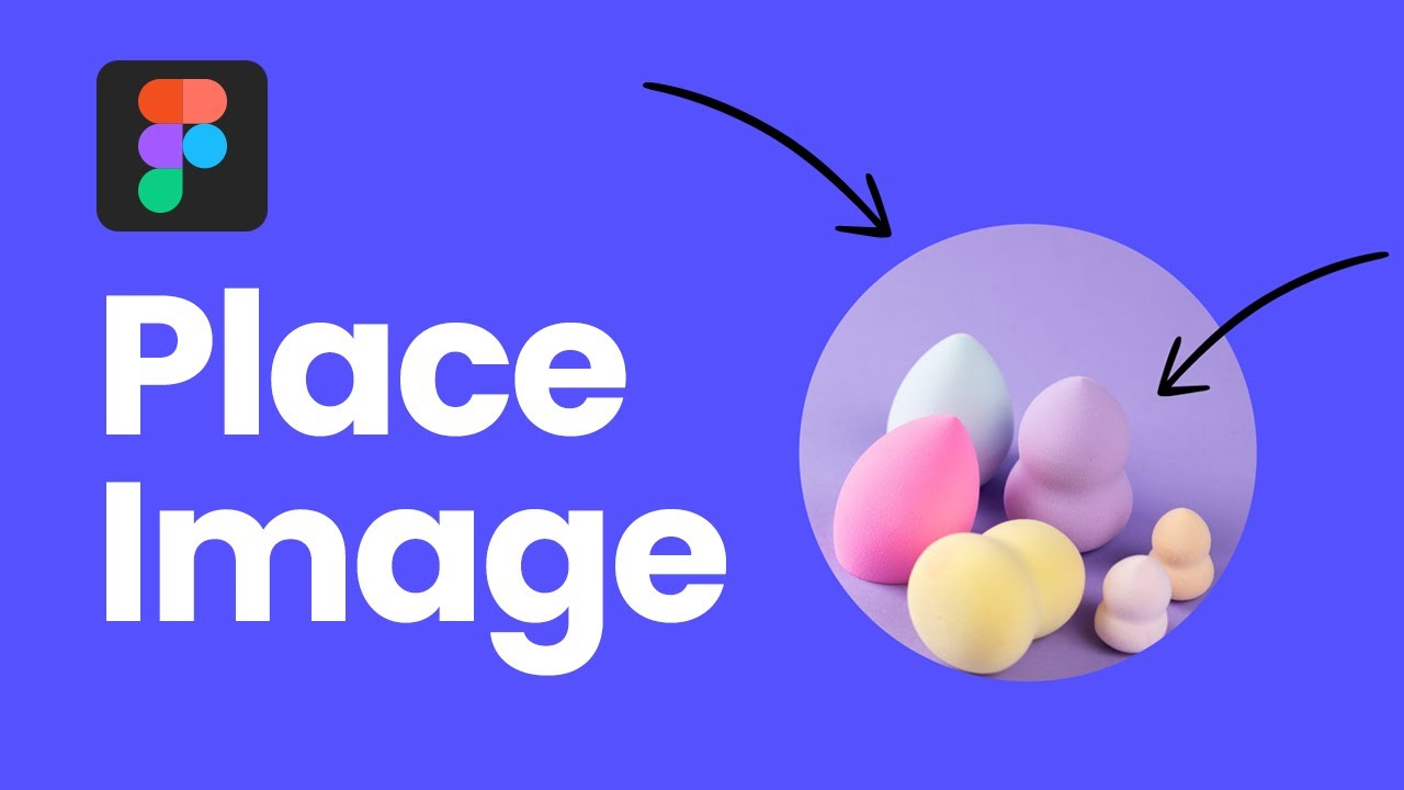 Figma Basics Place Image YouTube Figma Basics Place Image YouTube
