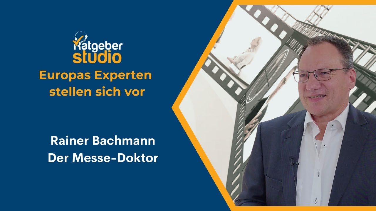 Rainer Bachmann - "Messe ist einfach mein Leben – mit Leidenschaft zum Erfolg" - YouTube