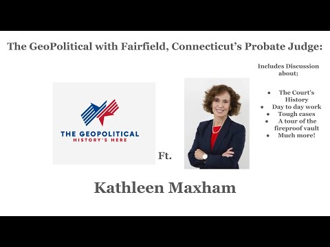 Fairfield, Connecticut Probate Judge: Mrs. Kathleen Maxham Joins The ...