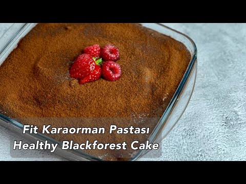 KARAORMAN PASTASI EN SAĞLIKLI HALİ İLE |   HEALTHY BLACK FOREST CAKE